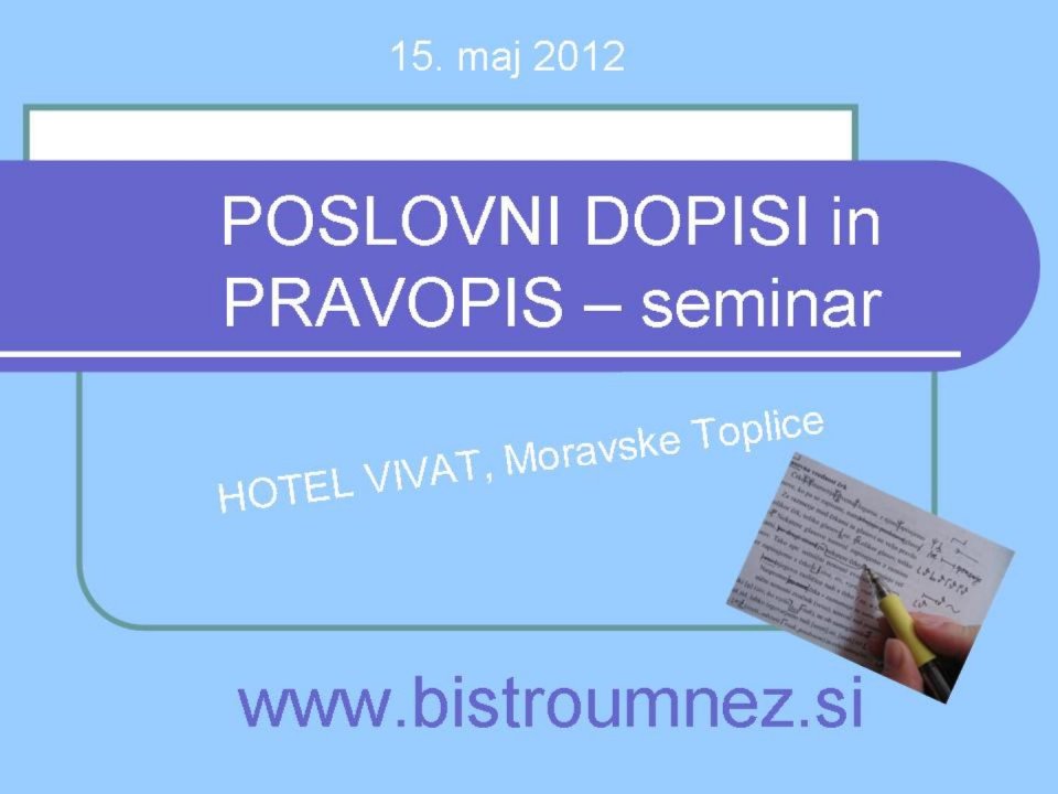 POSLOVNI DOPISI IN PRAVOPIS - Pomurec.com