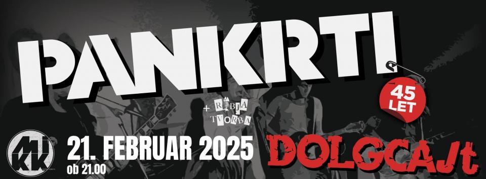 Pankrti – ekskluzivni koncert ob 45. obletnici albuma Dolgcajt ...